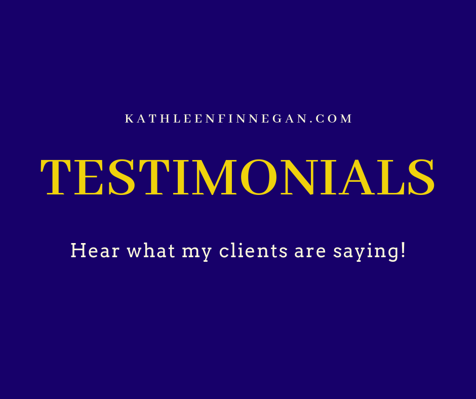 Kathleen Finnegan » Testimonials